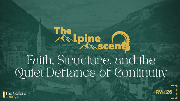 Faith, Structure, and the Quiet Defiance of Continuity – The Gaffers Lounge