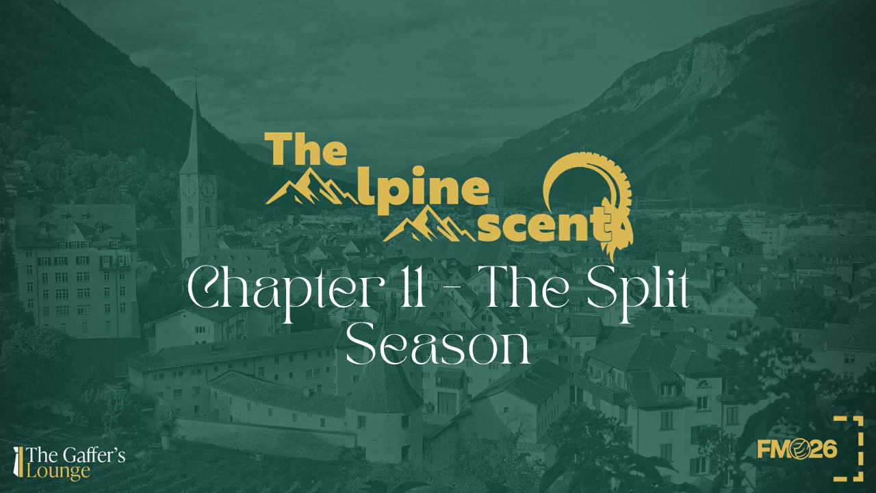 Chapter 11 – The Split Season – The Gaffers Lounge
